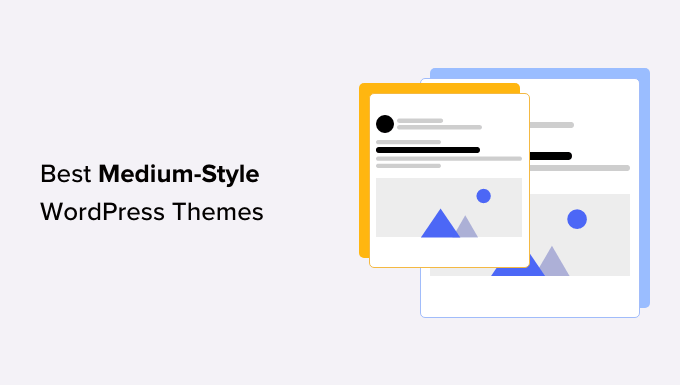 24 Best Medium-Style WordPress Themes (2023)