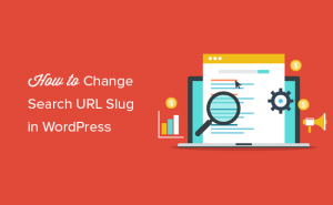 How to Change the Default Search URL Slug in WordPress