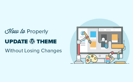 How To Update WordPress Theme Without Losing Customization