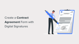 How to Create a Contract Agreement Form with Digital Signatures in WordPress