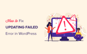 How to Fix Wordpress Updating Failed / Publishing Failed Error