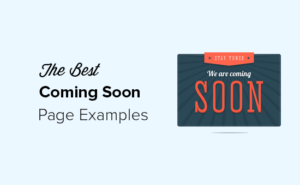 30+ Best Coming Soon Page Examples + Templates (2023)