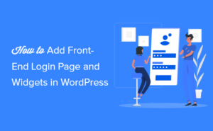 How to Add Front-End Login Page and Widgets in WordPress