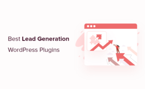 12 Best Lead Generation WordPress Plugins (Powerful)